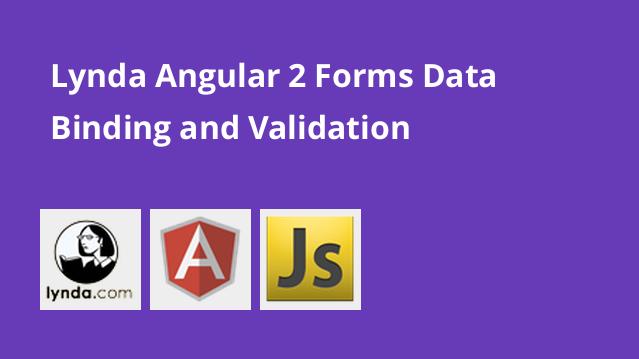 مدیریت اطلاعات فرم ها و اعتبار سنجی با Angular 2